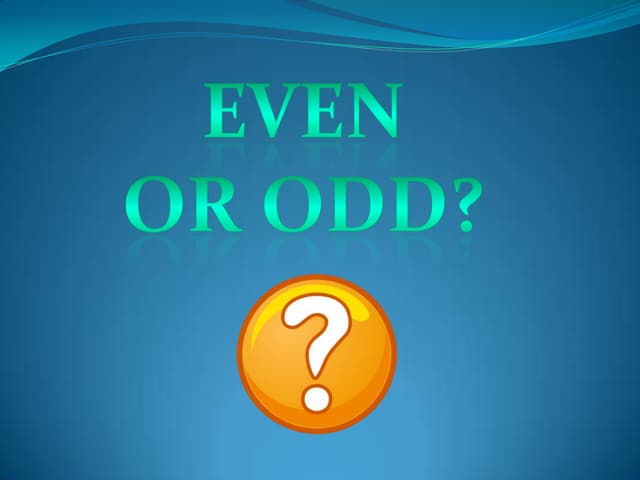 Mr Odd and Mrs Even | PPT