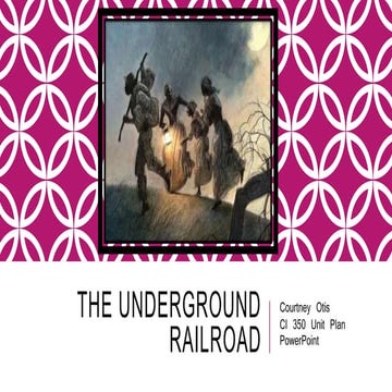 The Underground Railroad | PPT