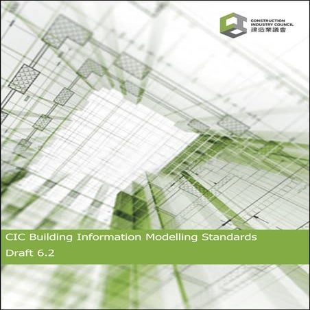 CIC Building Information Modelling Standards Draft 6.2 | PDF