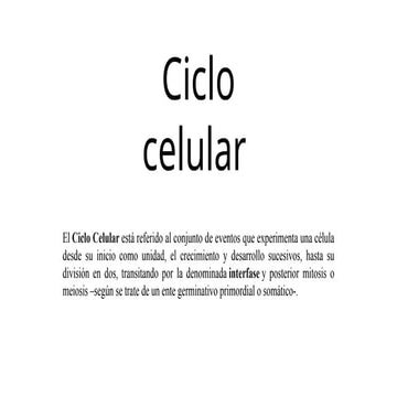ciclo_celular, definición, características, proceso, fases, | PPTX