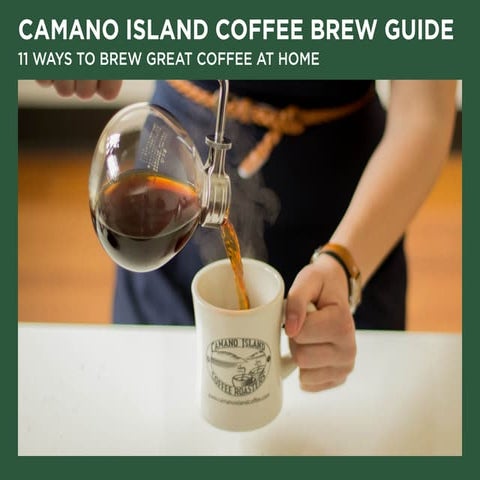Camano Island Coffee Brew Guide: 11 Ways To Brew Great Coffee At Home ...