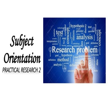 Subject Orientation Prac Research 2.pptx