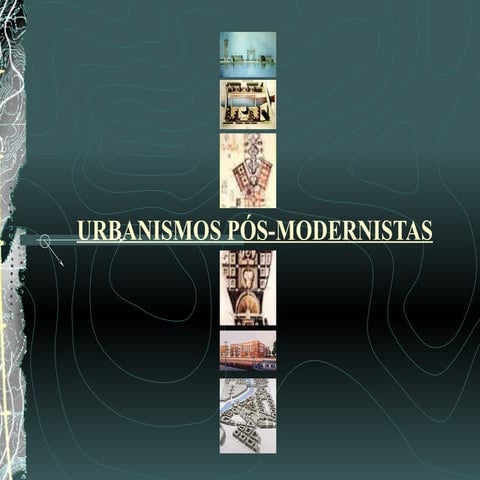 AULA Cidade Pós-Modernista - Parte 01.PPT