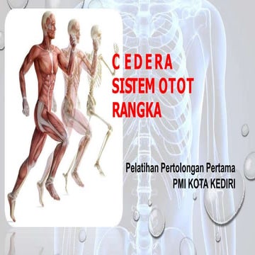 Manajemen Pertolongan Pertama kasus Cedera Otot Rangka | PPTX