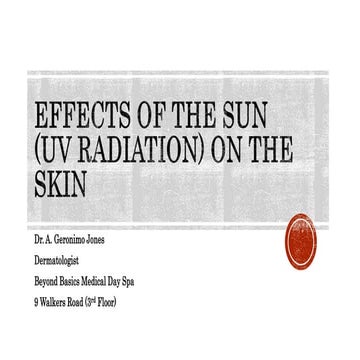 Effects of the Sun (UV Radiation) on the Skin | PPTX