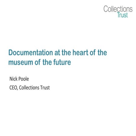 The Future of Museum Documentation | PPT
