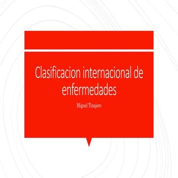 CIE-10 Clasificación internacional de enfermedades | PPTX