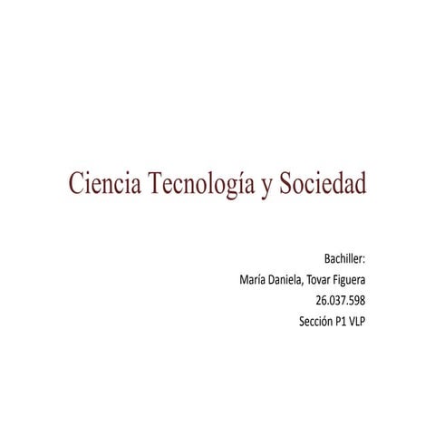 Presentación Ciencia, Tecnología y Sociedad | PPTX