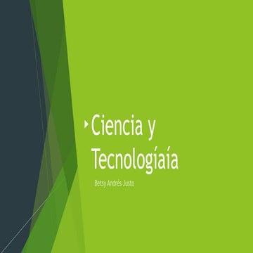Diapositivas ciencia y tecnologia | PPTX