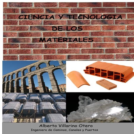 Ciencia y tecnología de los materiales [ing. alberto villarin] | PDF