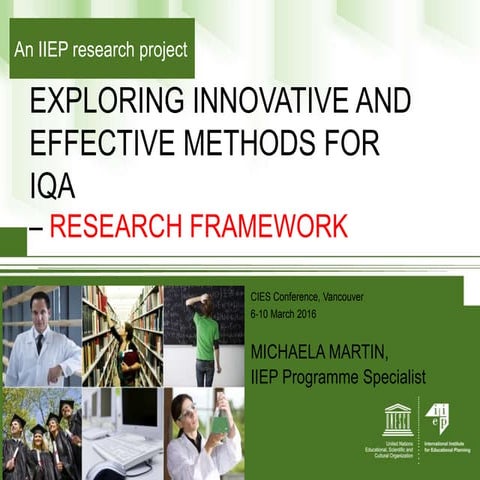 Exploring Innovative and Effective Methods for IQA - Research Framework ...