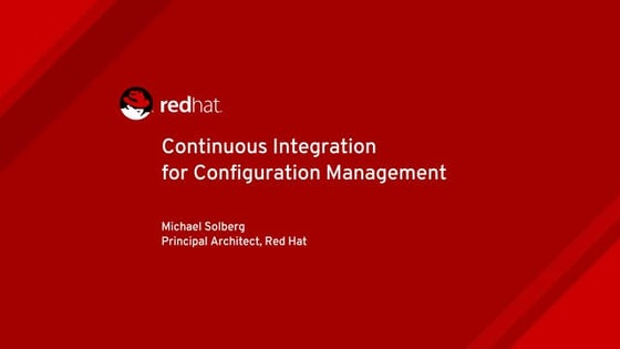 Continuous Integration for Configuration Management | PPT