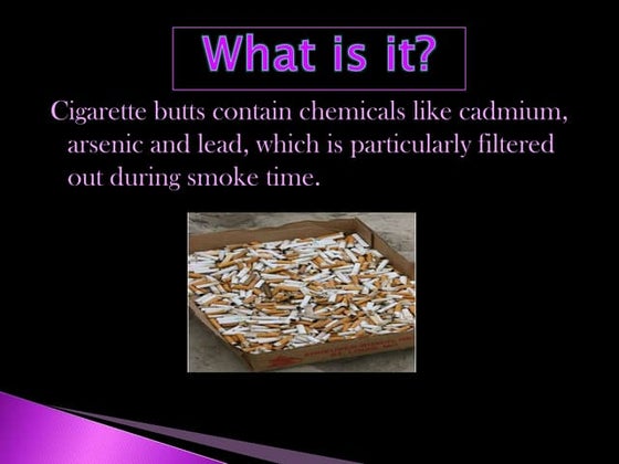 Cigarette butts by_cindy_nguyen | PPT