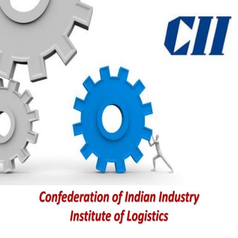 CII Institute of Logistics | PDF | Logistics and Transportation ...