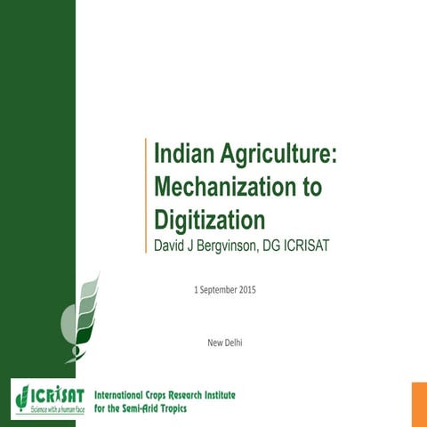 Indian agriculture: Mechanization to Digitization | PPTX