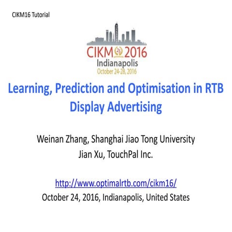 Learning, Prediction and Optimization in Real-Time Bidding based ...
