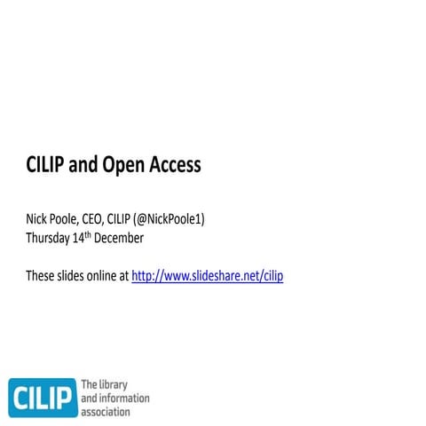 CILIP and Open Access | PPTX