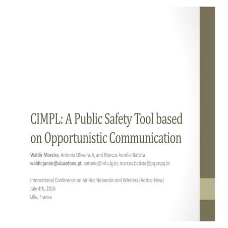CIMPL: A Public Safety Tool based on Opportunistic Communication | PPT