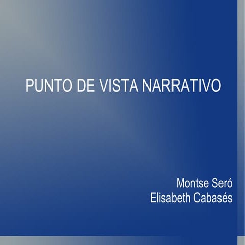Cinco horas con Mario: Punto de vista narrativo | PPT