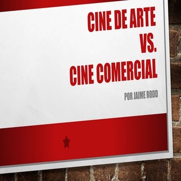 Cine de Arte vs. Cine Comercial | PPTX