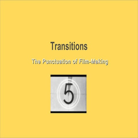 Cineliteracy(transitions) | PPT | Style & Fashion