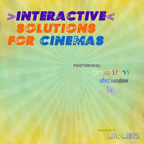 What interactivity for Cinemas? | PPT