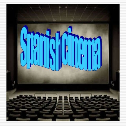 Spanish Cinema | PPT