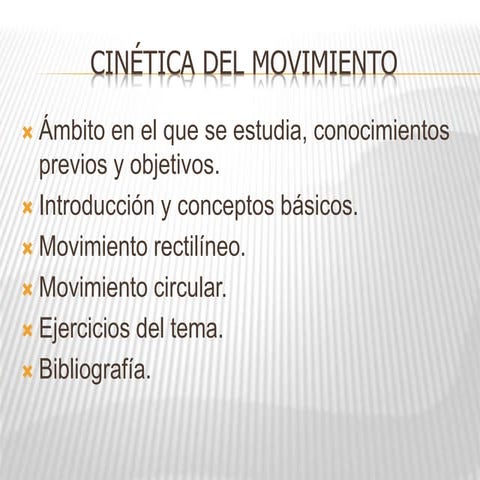 Cinematica y el estudio completo del movimiento | PPTX | Physics | Science
