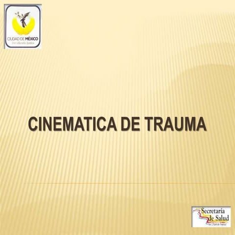 10.. CINEMATICA DEL TRAUMA (Teoria).pptx