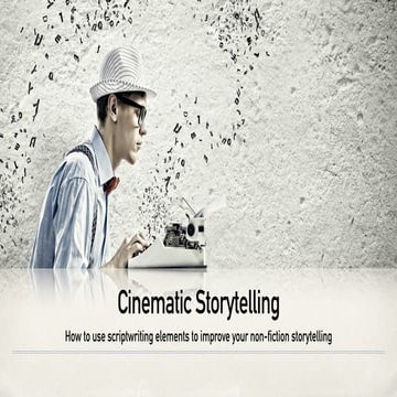 Cinematic Storytelling | PDF