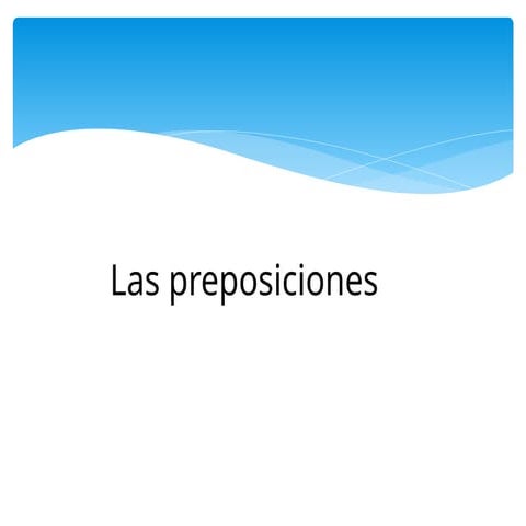 Las preposiciones | PPTX