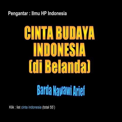Cinta Budaya Indonesia di Belanda | PPT