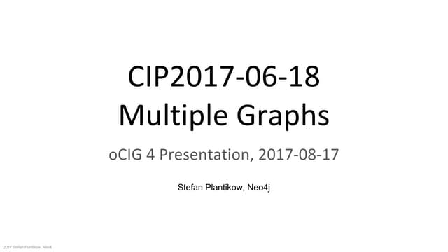 Adding Multiple Graph Support To Opencypher Further Developments Ppt