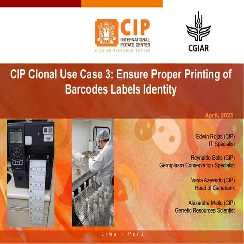 CIP Clonal Use Case 03 - Ensure proper printing of barcodes labels ...