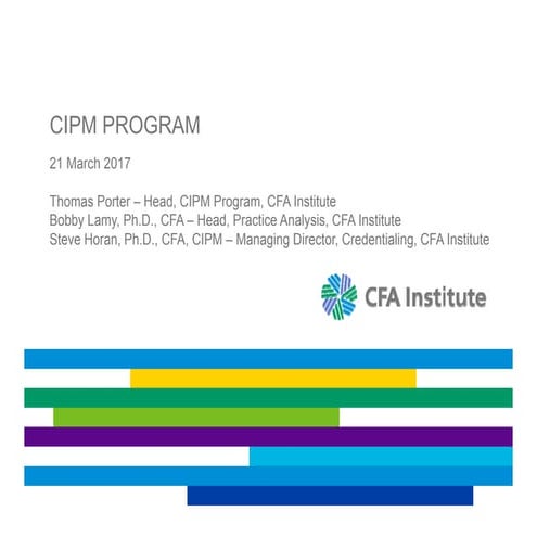 [CIPM][CFA] cipm-webinar.pdf | Business Accounting & Finance | Business