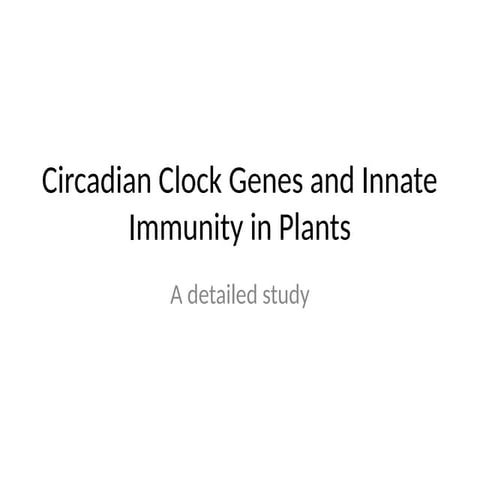 Circadian_Clock_and_Plant__Immunity.pptx