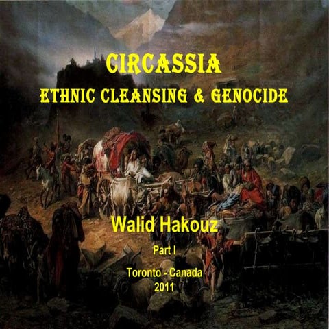 Circassia, Genocide and Ethnic Cleansing - Part 1 | PPT