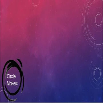 Circle makers jou jerigo | PPT