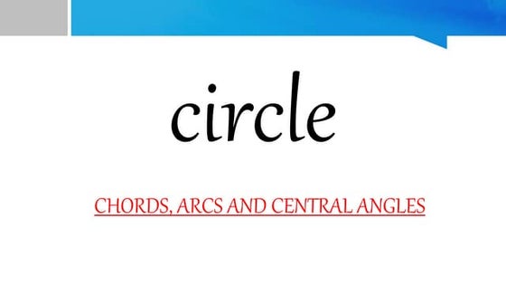 Arcs and Central Angles | PPTX