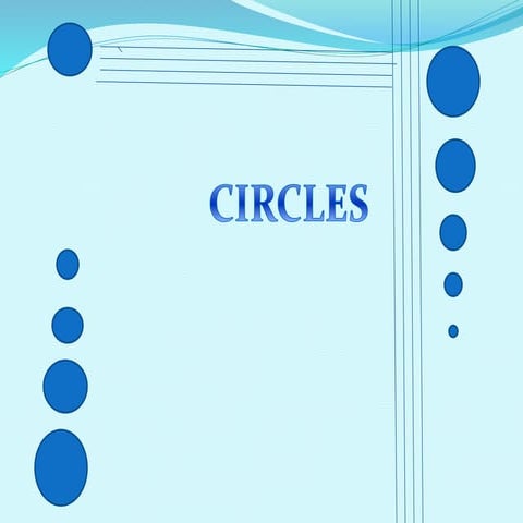 A POWERPOINT PRESENTATION ON CIRCLES | PPTX | Geography | Science