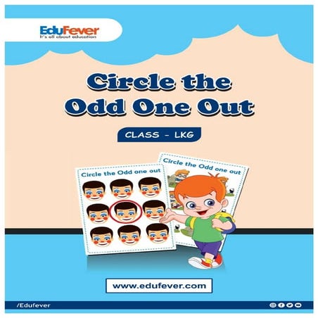 Circle the Odd one out - LKG Worksheet | PDF