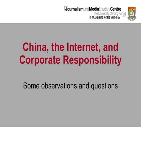 China the Internet and Corporate Responsibility | PPT