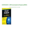 [DOWNLOAD IN ~>PDF Circuit Analysis for Dummies @*BOOK]