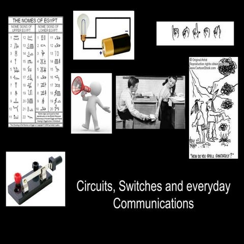 Circuits, Switches & everyday Communications | PPT | Technology & Computing
