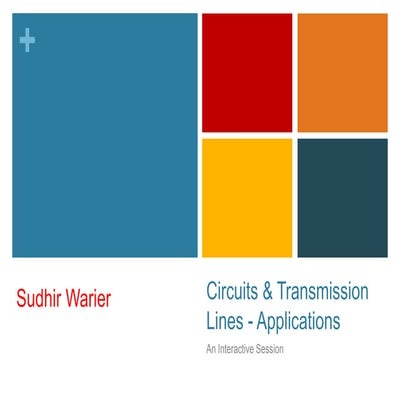 Circuits & Transmission Lines - Applications | PPT