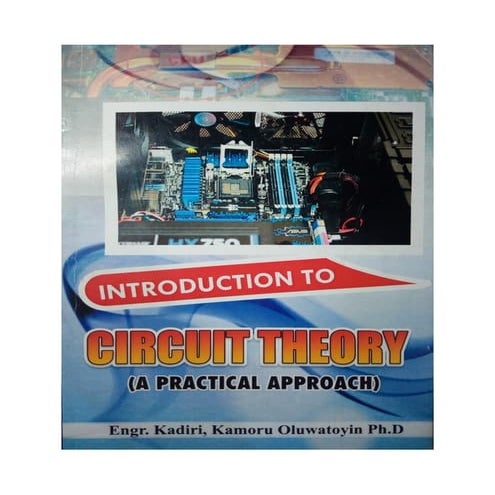 INTRODUCTION TO CIRCUIT THEORY (A PRACTICAL APPROACH) | PDF