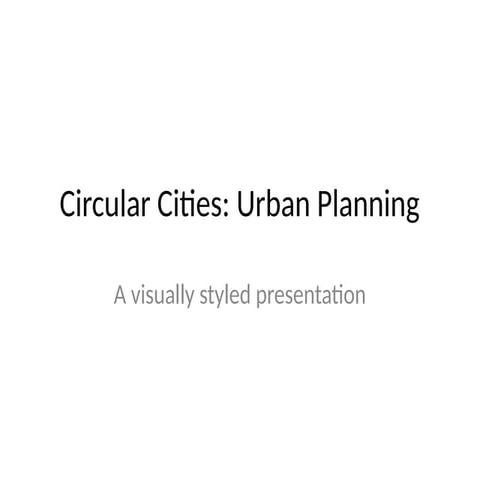 Circular_Cities_Styled Circular_Cities_Styled.pptxCircular_Cities ...