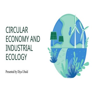 Circular Economy and Industrial Ecology - Diya.pptx