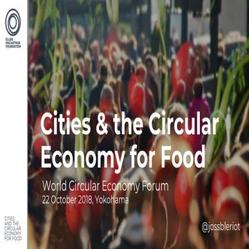 Circular food systems in cities Joss Bleriot wcef2018 | PDF | Food ...