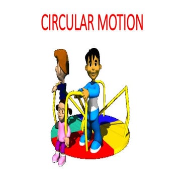 Topic describe about detailed Circular Motion | PDF